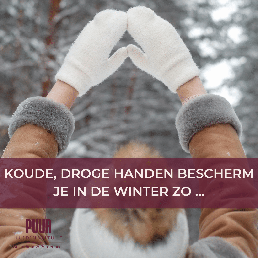 Tips voor je huid in de winter! - Schoonheidssalon "PUUR Huidinstituut ...